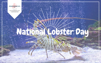 National Lobster Day - June 15th 2021 | Fishermen's Net Portland